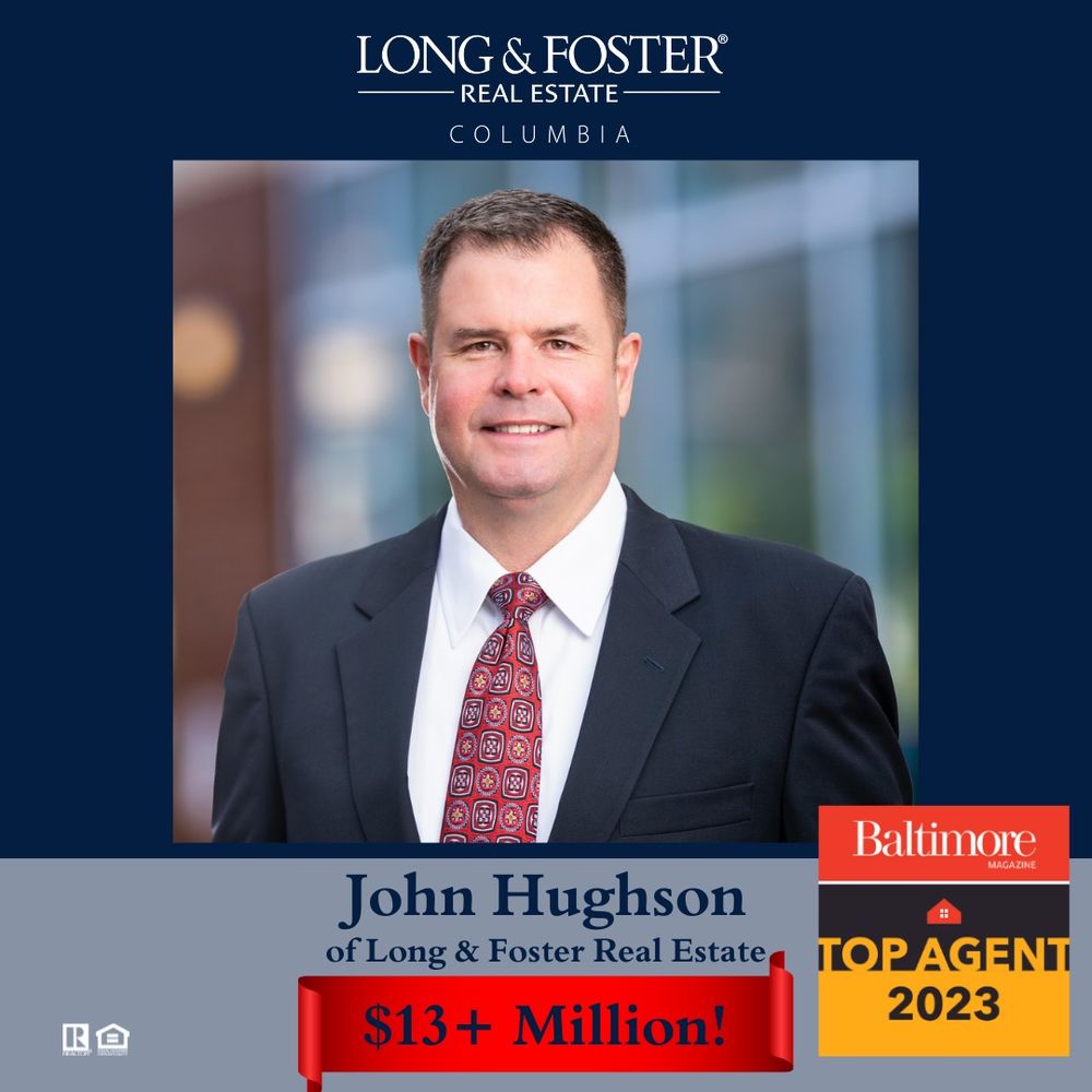 JOHN HUGHSON - LONG & FOSTER REAL ESTATE - Updated August 2024 ...