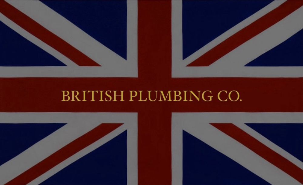 BRITISH PLUMBING - TEMP. CLOSED - Updated March 2025 - Request a Quote ...