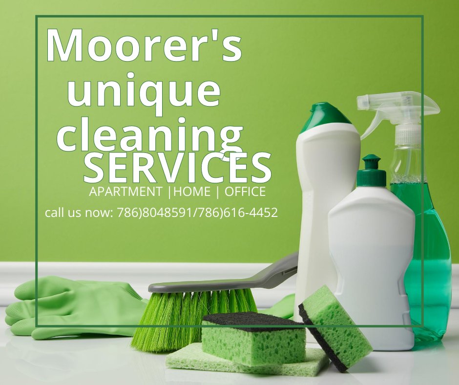 MOORER’S UNIQUE CLEANING SERVICES - Request a Quote - Miami, Florida ...