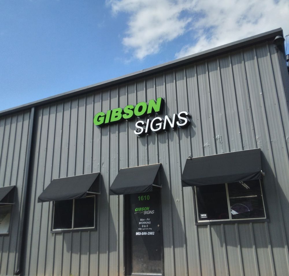 GIBSON SIGNS - Updated August 2024 - Request a Quote - 1610 E Rusk St ...