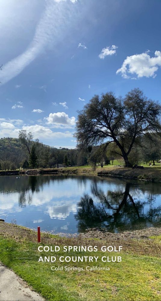 COLD SPRINGS GOLF & COUNTRY CLUB - 6500 Clubhouse Dr, Placerville, CA ...
