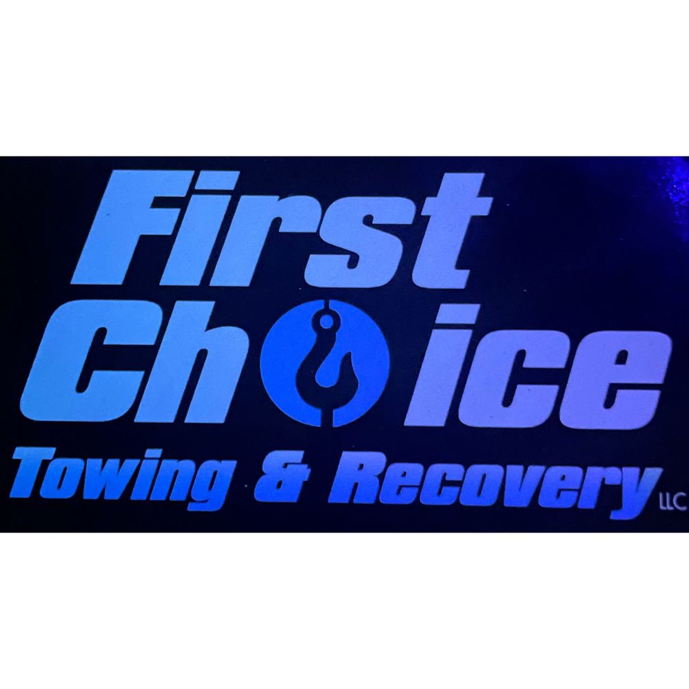 FIRST CHOICE TOWING RECOVERY AND TRANSPORT - Updated December 2025 - St ...