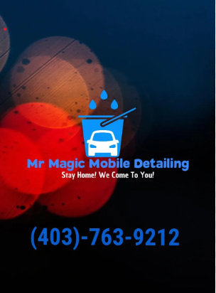 MR MAGIC MOBILE DETAILING - Calgary, Alberta - Auto Detailing - Phone Number - Yelp