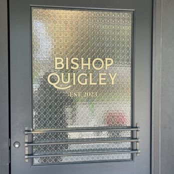 BISHOP QUIGLEY - Updated May 2025 - 40 Photos & 29 Reviews - 1810 S ...