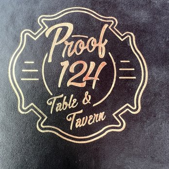 PROOF 124 TABLE AND TAVERN - Updated December 2025 - 249 Photos & 204 ...