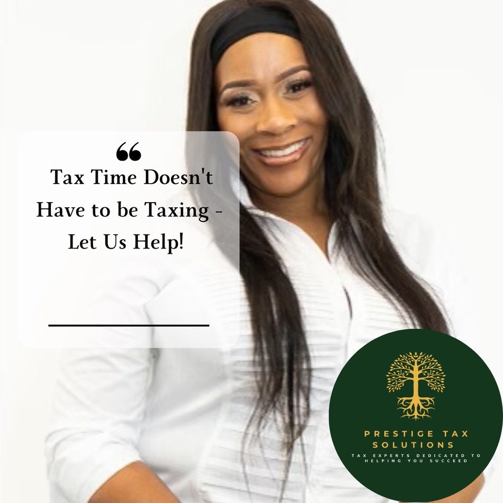PRESTIGE TAX SOLUTIONS - Updated March 2025 - Atlanta , Georgia - Tax ...
