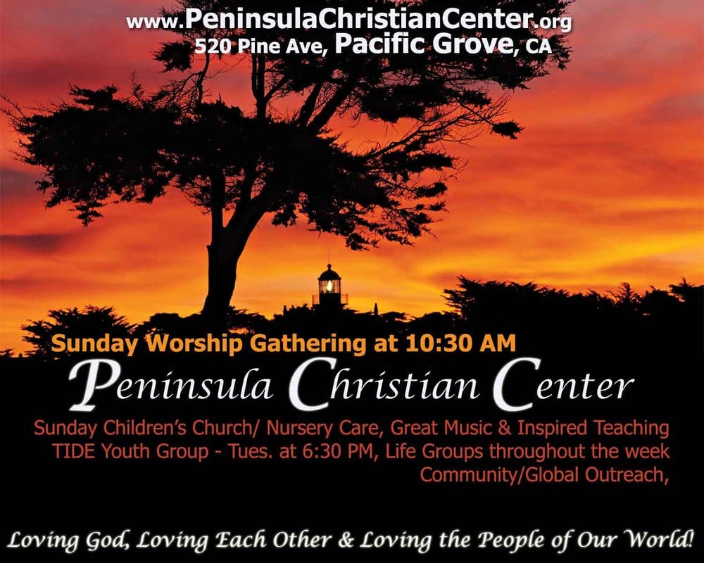 PENINSULA CHURCH - Updated February 2026 - 520 Pine Ave, Pacific Grove ...