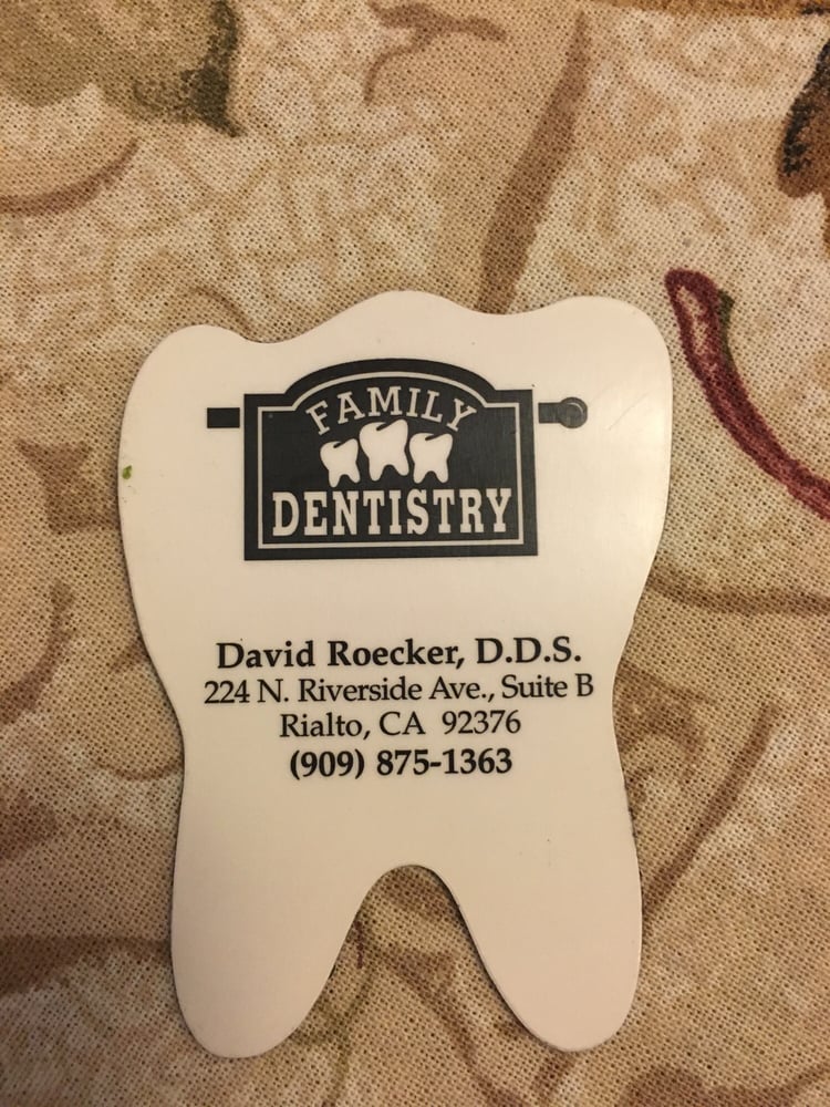 Open for Business - ROECKER DAVID A DDS-RIALTO - 224 N Riverside Ave ...