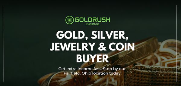 GOLD RUSH EXCHANGE - Updated October 2025 - 5240 Dixie Hwy, Fairfield, Ohio - Jewelry - Phone ...