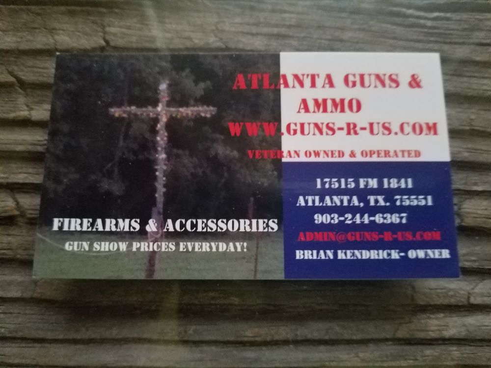 ATLANTA GUNS & AMMO - 17515 FM 1841, Atlanta, TX - Yelp