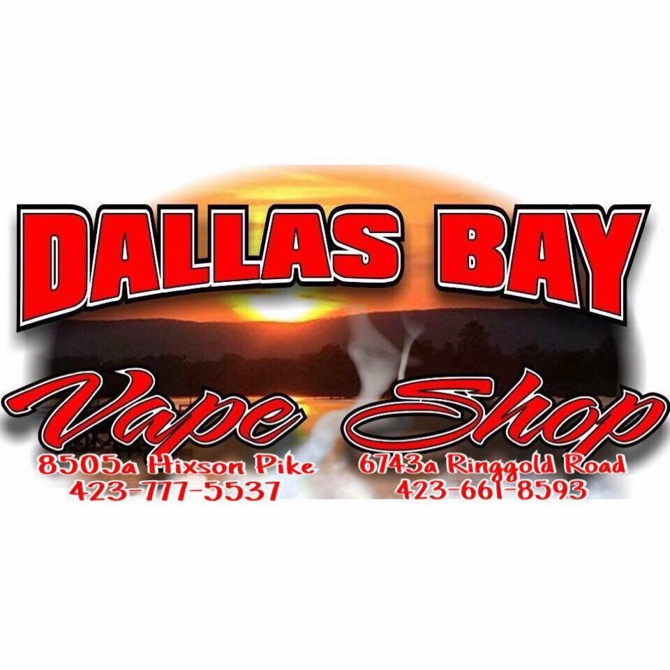 DALLAS BAY VAPE SHOP - Updated April 2026 - 8505 Hixson Pike, Hixson ...