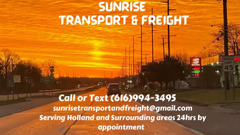 SUNRISE TRANSPORT & FREIGHT - Updated January 2026 - Holland, Michigan ...