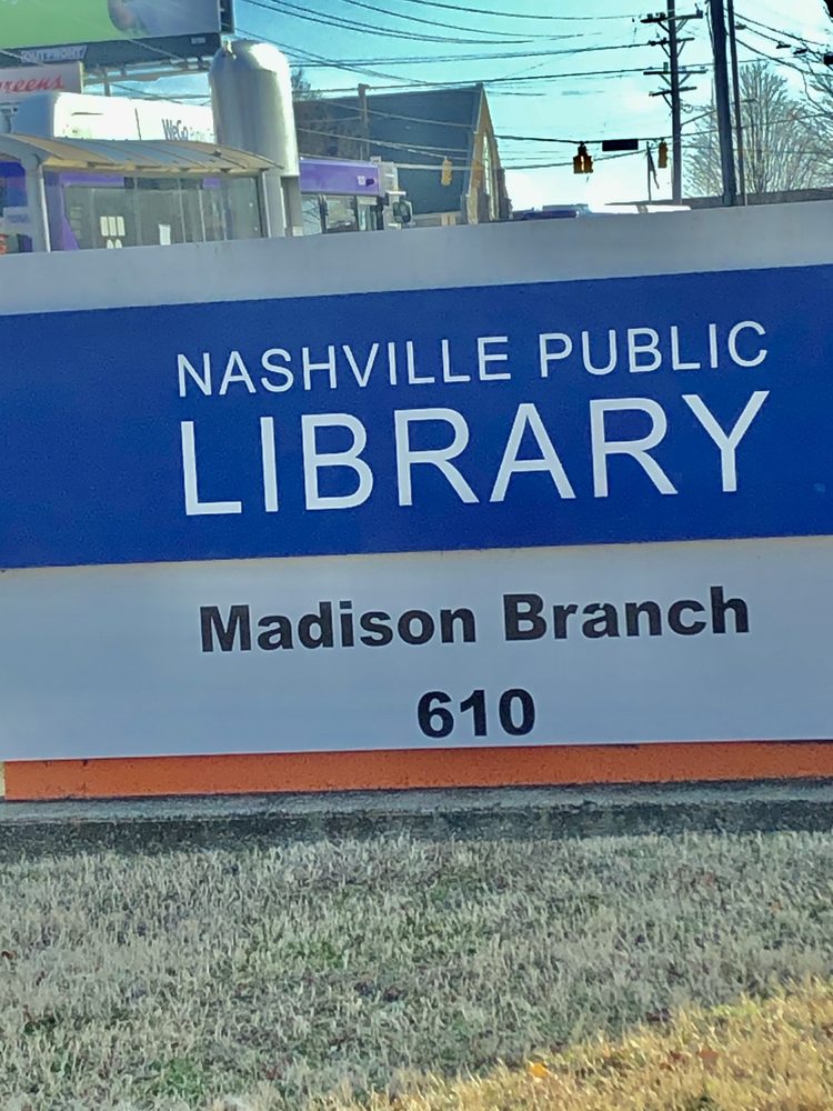 NASHVILLE PUBLIC LIBRARY - MADISON BRANCH - Updated January 2025 - 610 ...