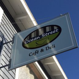 OCEAN STREET CAFE & DELI - Updated December 2025 - 72 Photos & 112 ...