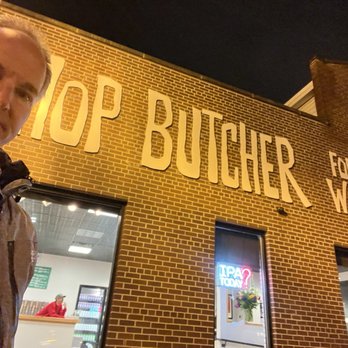 HOP BUTCHER FOR THE WORLD - Updated August 2024 - 47 Photos & 25 ...