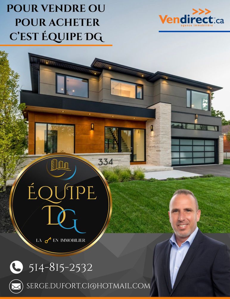 SERGE DUFORT - COURTIER IMMOBILIER ÉQUIPE DG - Updated June 2025 ...