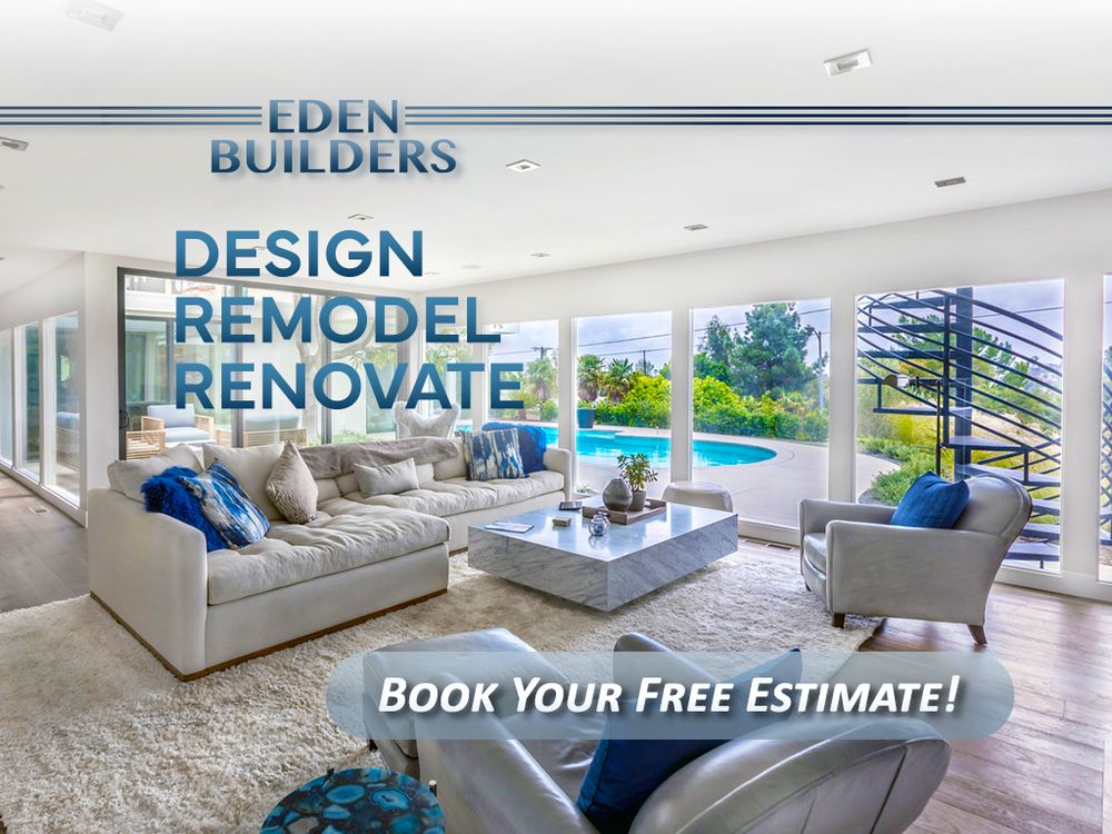 EDEN BUILDERS - Updated May 2025 - 1033 Photos & 229 Reviews - Tarzana, California - General ...