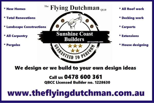 THE FLYING DUTCHMAN CARPENTRY - Noosa Heads Queensland, Australia ...