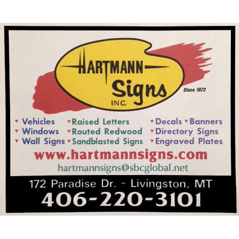 HARTMANN SIGNS - 172 Paradise Dr, Livingston, Montana - Signmaking ...
