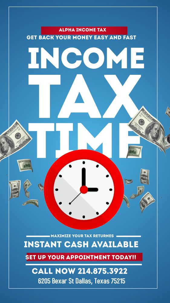 ALPHA INCOME TAX - Updated August 2024 - Dallas, Texas - Tax Services ...