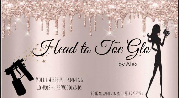 HEAD TO TOE GLO BY ALEX - Updated October 2024 - Conroe, Texas - Spray ...