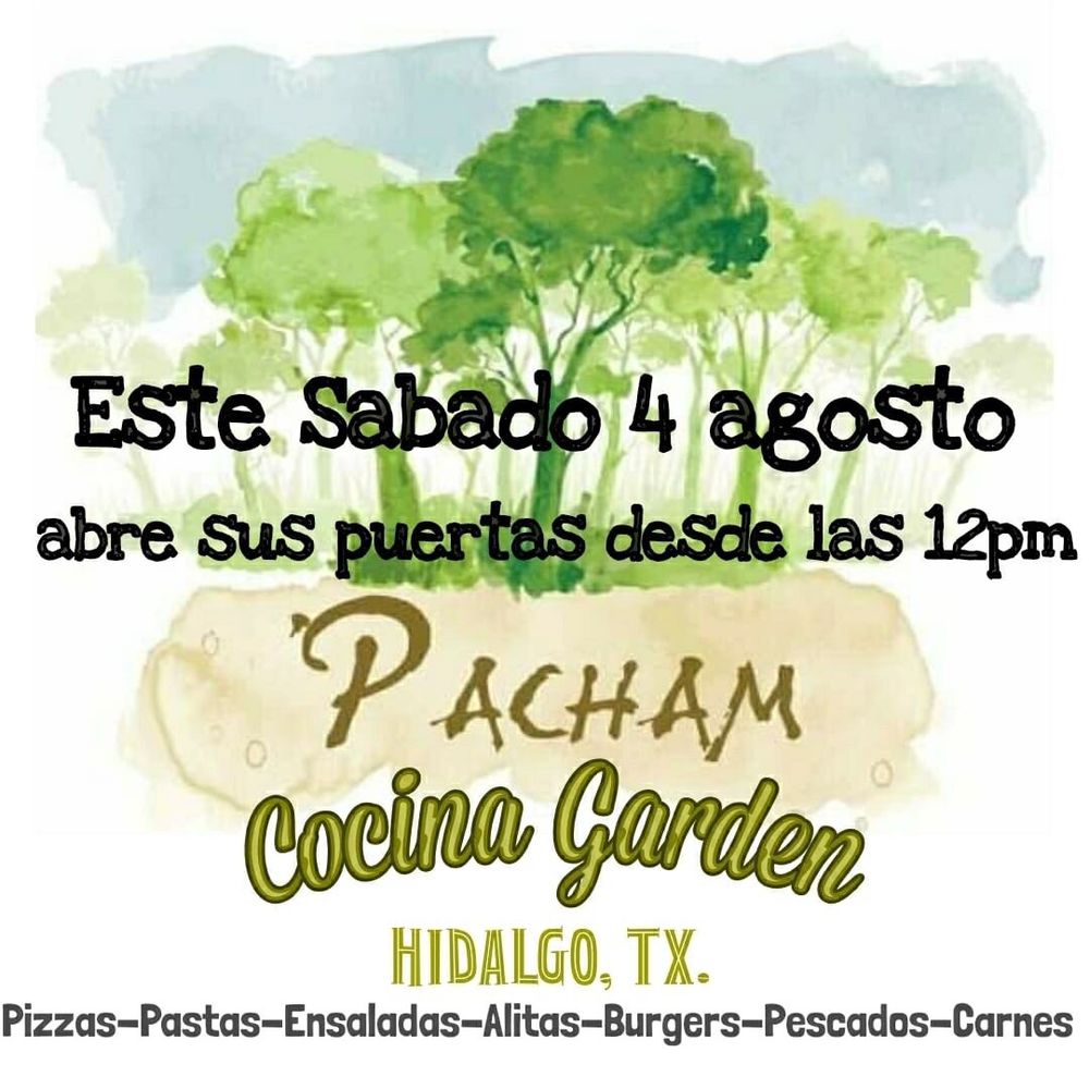 PACHAM COCINA GARDEN | 110 E Gardenia St, Hidalgo, Texas - Pizza ...