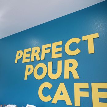 PERFECT POUR CAFE - Updated April 2025 - 463 Photos & 406 Reviews ...
