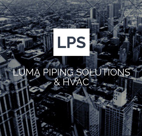 LUMA PIPING SOLUTIONS & HVAC - Updated July 2025 - Request a Quote ...