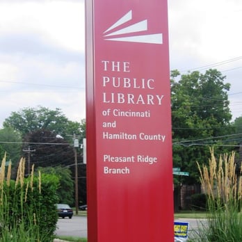 CINCINNATI AND HAMILTON COUNTY PUBLIC LIBRARY - PLEASANT RIDGE ...