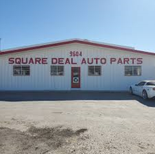 SQUARE DEAL AUTO PARTS - Updated October 2025 - 9604 New Laredo Hwy ...
