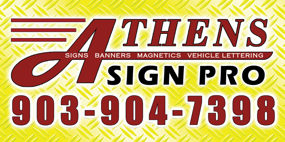 ATHENS SIGN PRO - Updated October 2025 - Athens, Texas - Signmaking ...