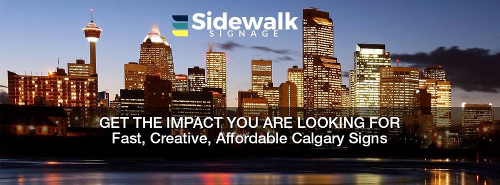 SIDEWALK SIGNAGE - Updated May 2026 - Calgary, Alberta - Signmaking ...