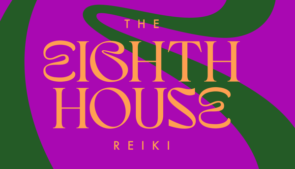 THE EIGHTH HOUSE REIKI - Updated July 2025 - Request Information - 1260 ...