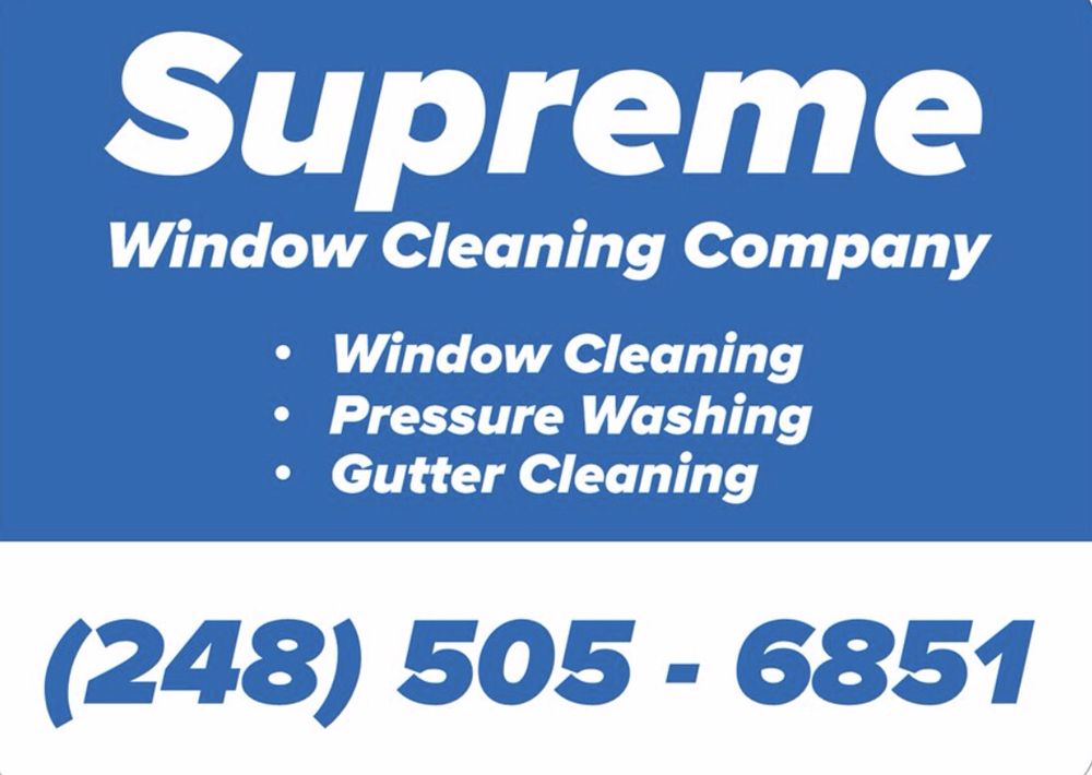 SUPREME WINDOW CLEANING COMPANY - Updated May 2025 - Royal Oak ...