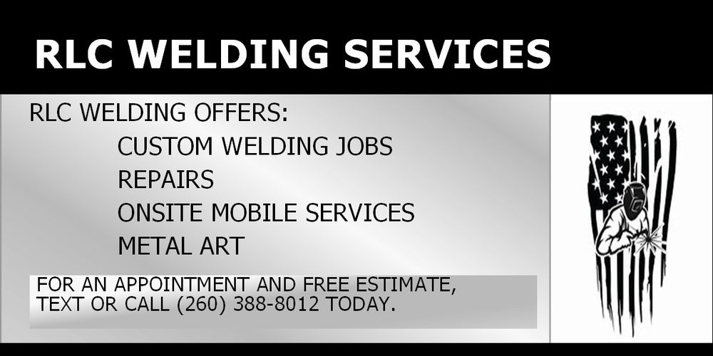 RLC WELDING SERVICES - Updated October 2025 - Request a Quote - Huntington, Indiana - Metal ...