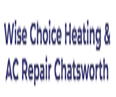 WISE CHOICE HEATING & AC REPAIR CHATSWORTH - 21350 Lassen St, Los ...