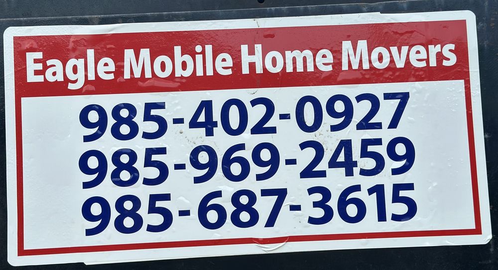 EAGLE MOBILE HOME MOVERS - Updated December 2025 - Amite City, Louisiana - Movers - Phone Number ...