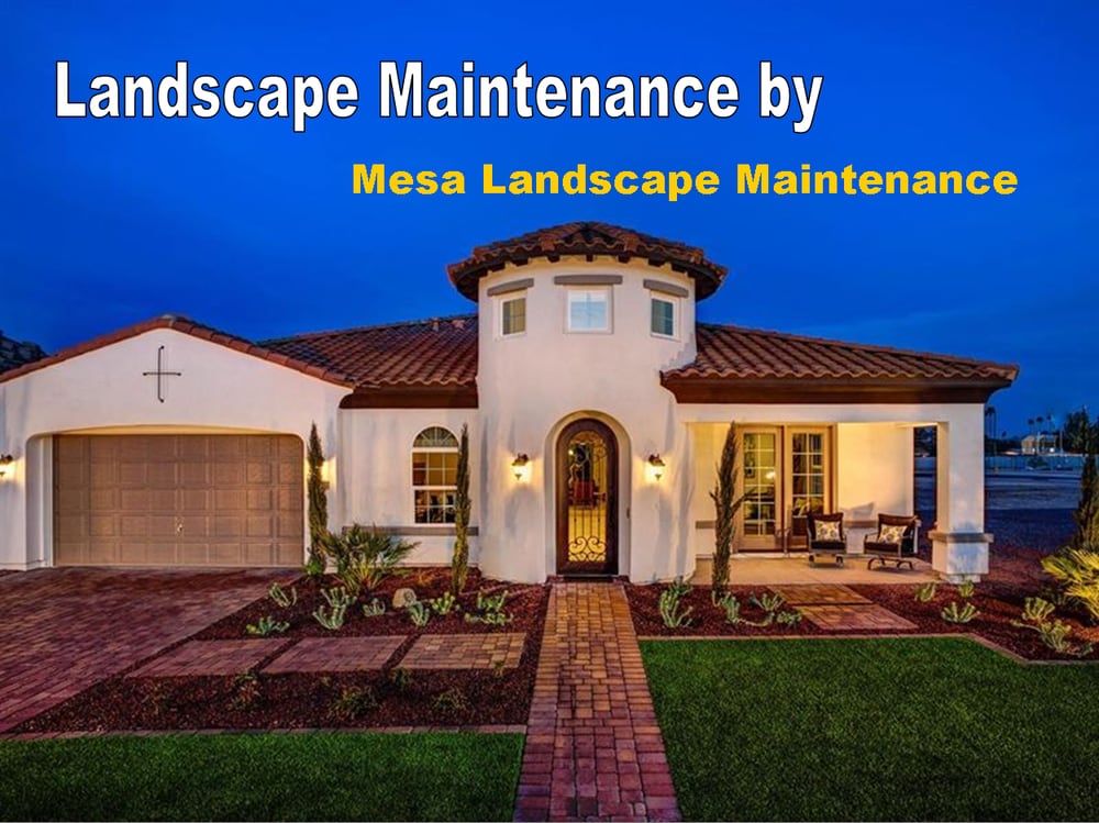 MESA LANDSCAPE MAINTENANCE - Updated September 2025 - 6924 E Lakeview ...