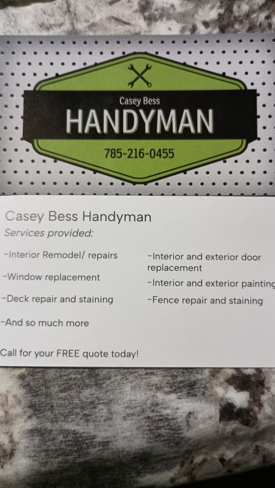 CASEY BESS HANDYMAN - Updated February 2025 - Request a Quote - Emporia, Kansas - Handyman ...