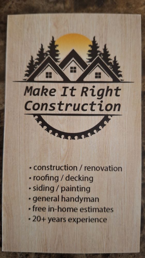 MAKE IT RIGHT CONSTRUCTION - Updated February 2025 - Request ...
