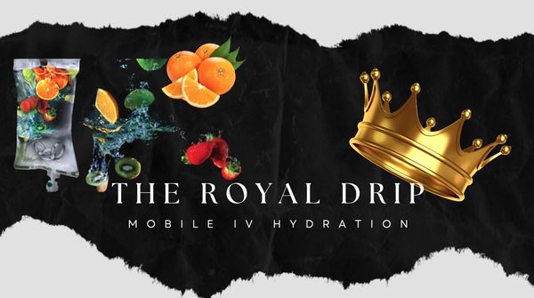 THE ROYAL DRIP HEALTH & WELLNESS - Updated August 2025 - 7121 Magnolia ...