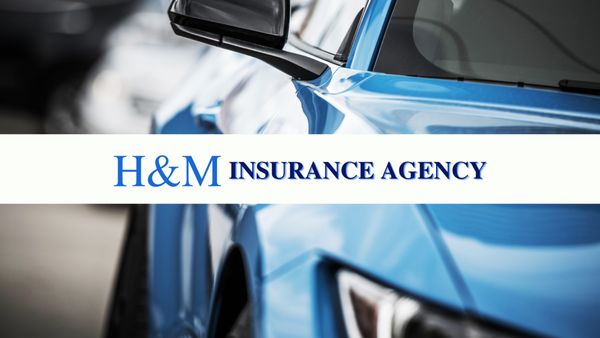 H&M INSURANCE AGENCY - Updated October 2025 - Request a Quote - 14 ...