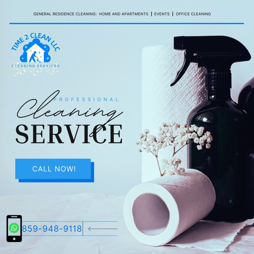 TIME 2 CLEAN - Updated August 2024 - Request a Quote - Lexington ...