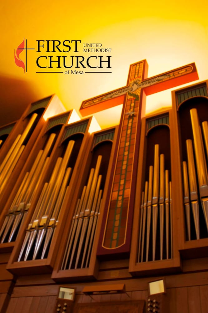 FIRST UNITED METHODIST CHURCH OF MESA - Updated December 2025 - 56 ...