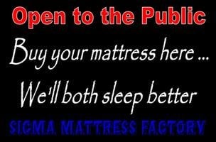 SIGMA MATTRESS FACTORY - Updated December 2025 - 69 Garden St, Feeding ...