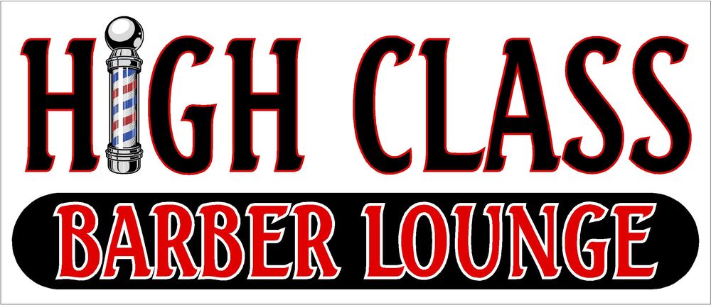 HIGH CLASS BARBER LOUNGE - Updated April 2024 - Request an Appointment ...