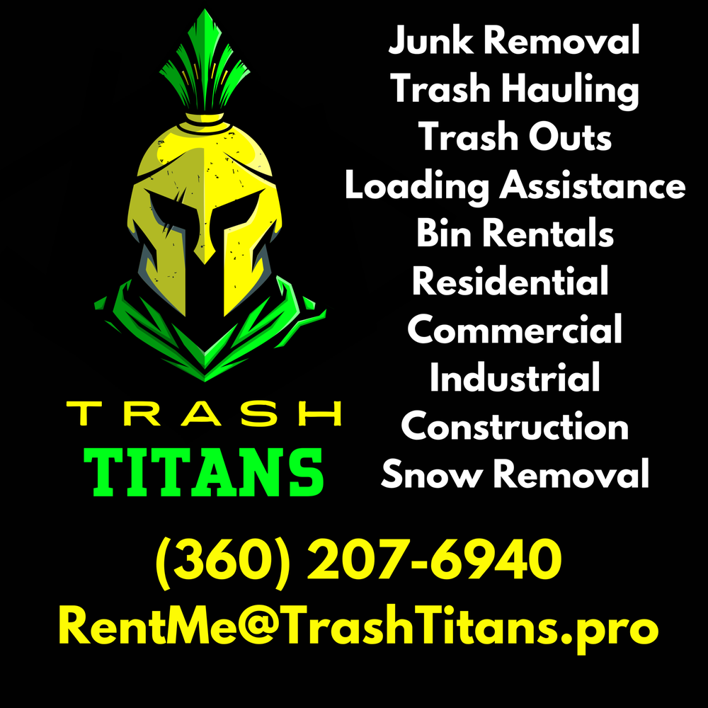 TRASH TITANS - Updated December 2024 - Port Orchard, Washington - Junk Removal & Hauling - Phone ...