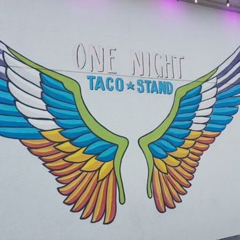 ONE NIGHT TACO STAND - Updated April 2025 - 339 Photos & 203 Reviews ...