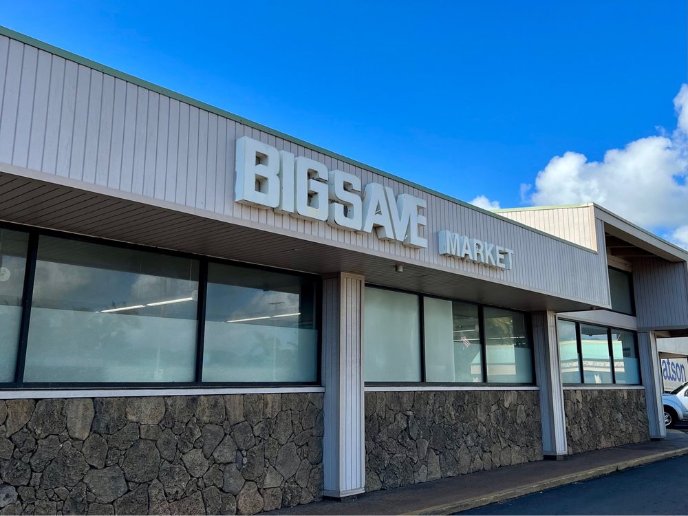 BIG SAVE MARKET - KAPAA - Updated December 2025 - 37 Photos & 32 ...