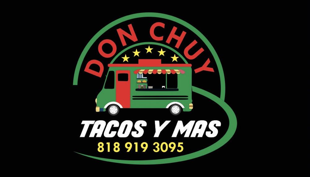 DON CHUY TACOS Y MAS - 8150 Foothill Blvd, Sunland, CA - Yelp
